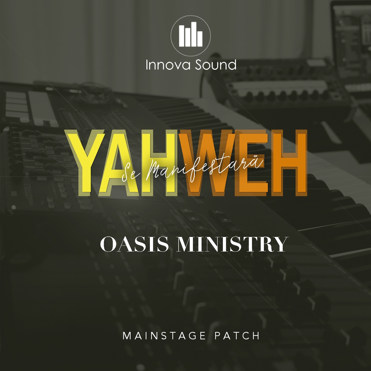 YAHWEH Se Manifestara - Oasis Ministry | Mainstage Patch