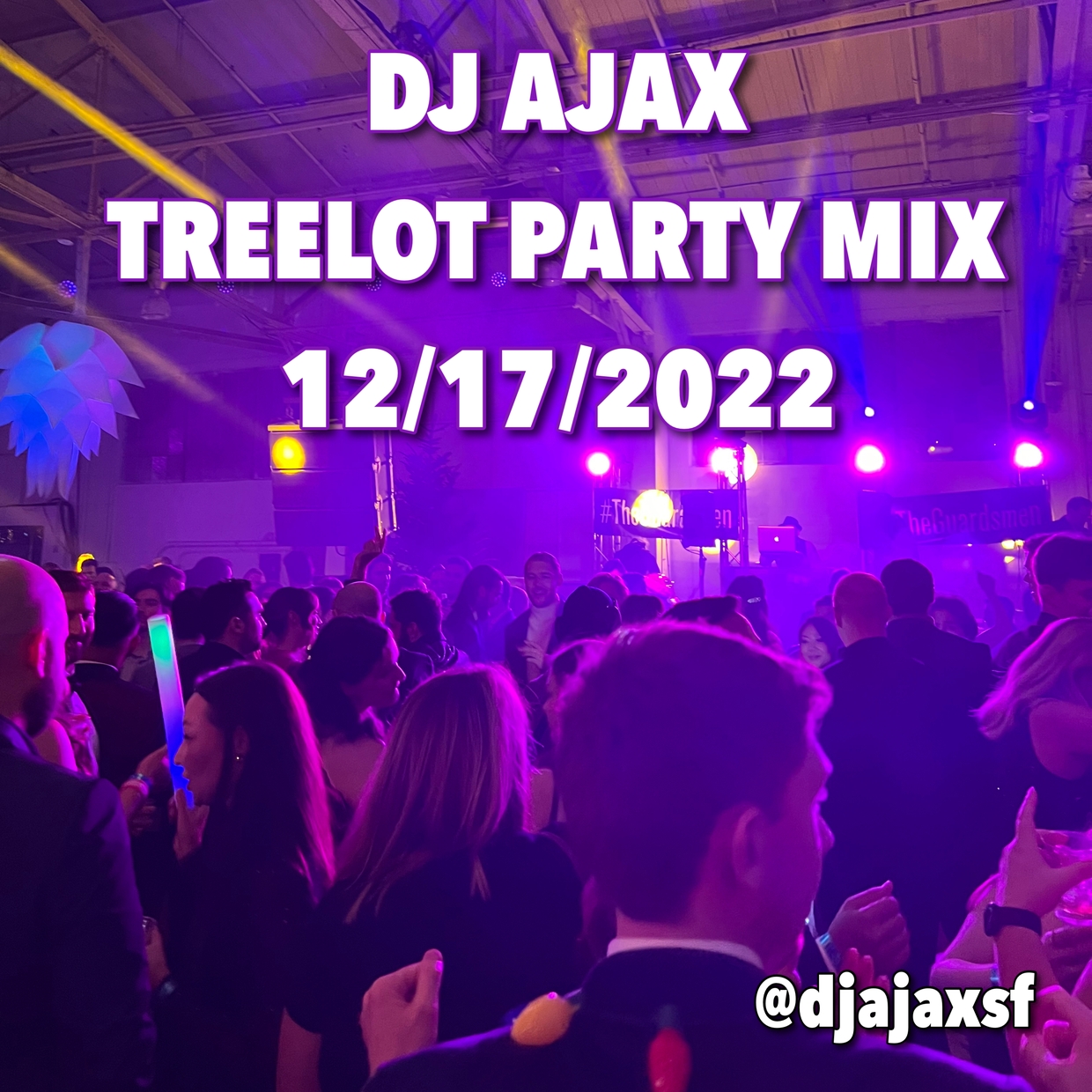 DJ AJAX - 2022 TREELOT PARTY MIX