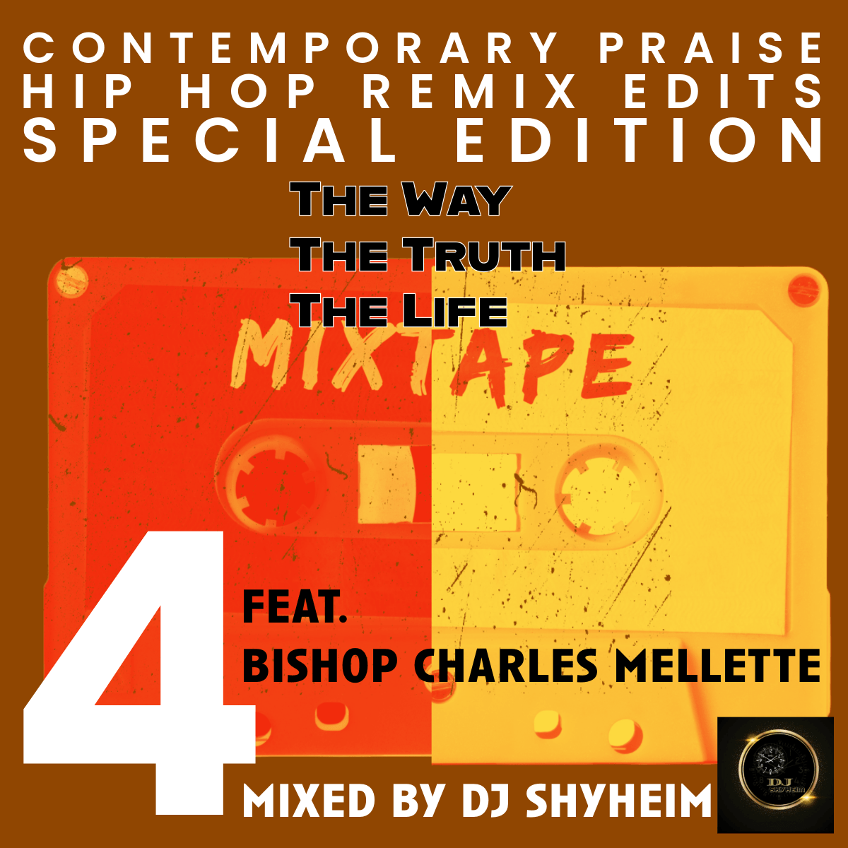 Contemporary Praise Hip Hop Remix Edit Vol.4 by DJ Shyheim