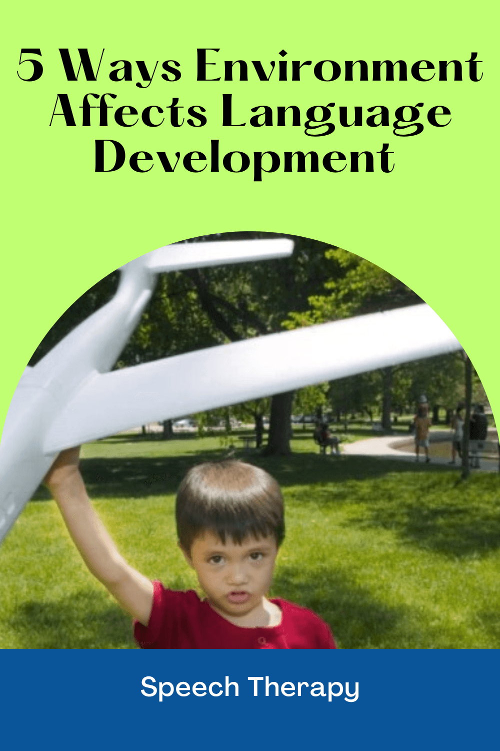 14 Five Ways Environment Affects Language Development