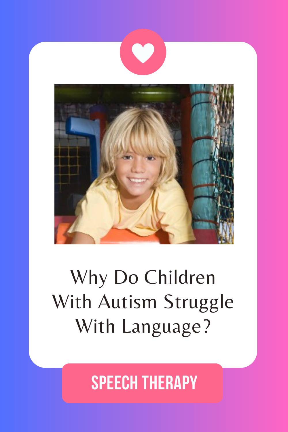 56 Children with Autism and AAC To Facilitate Language
