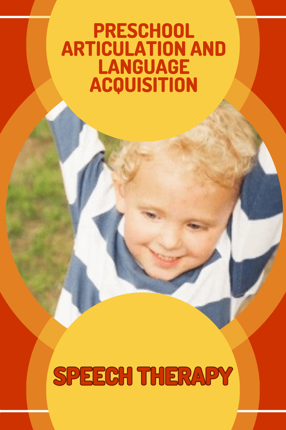 6 Preschool Articulation and Language Acquisition