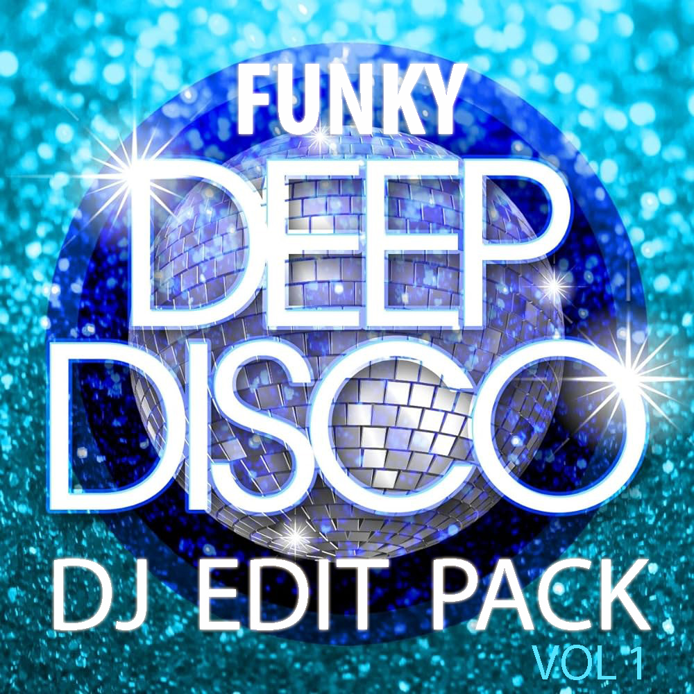 Deep Disco Funk DJ Edit Pack - Vol 1