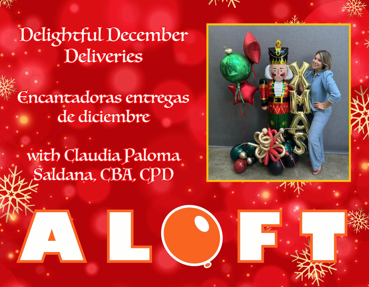 "Delightful December Deliveries" with Paloma Saldana, CBA