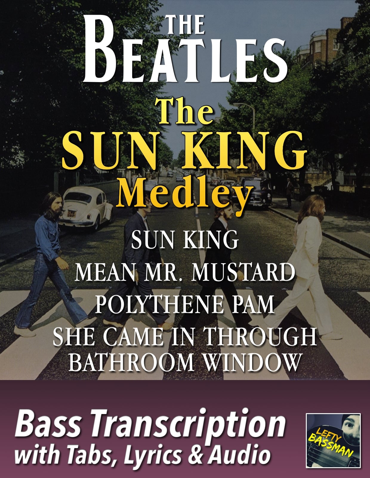 The Beatles - Sun King MEDLEY /// Bass transcription with tabs & Audio ...