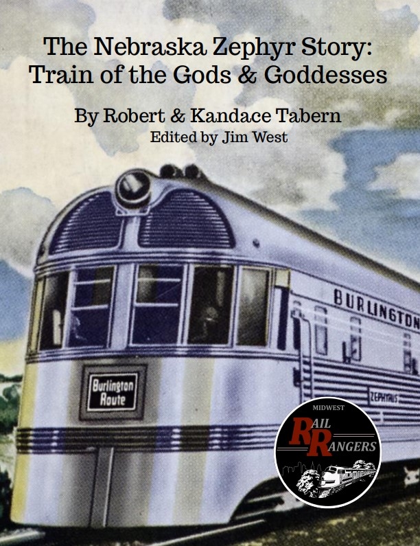 The Nebraska Zephyr Story: Train of the Gods and Goddesses E-BOOK