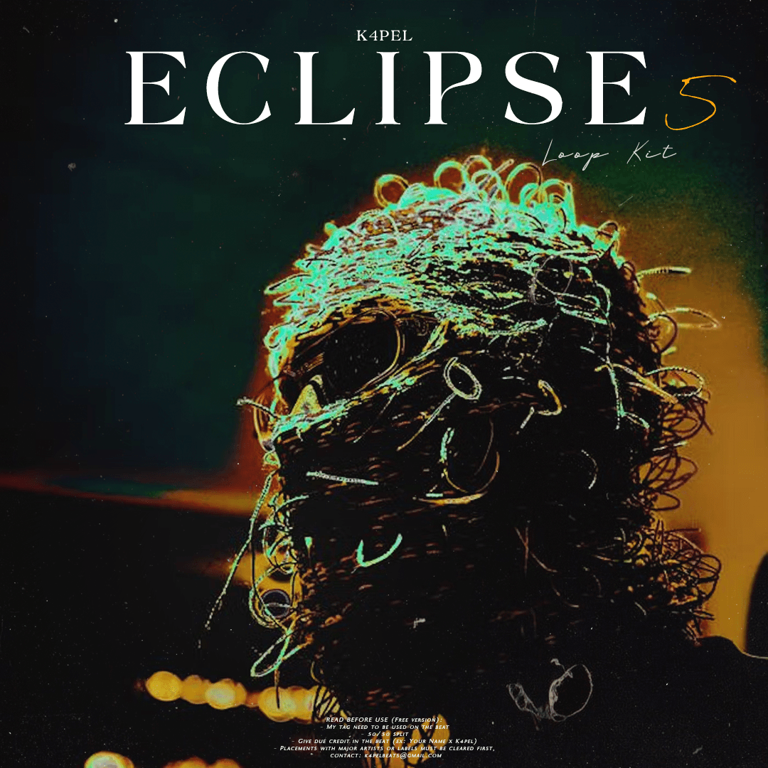 K4pel - "Eclipse 5" Loop Kit (Morad, Beny Jr, Baby Gang, VEN1)