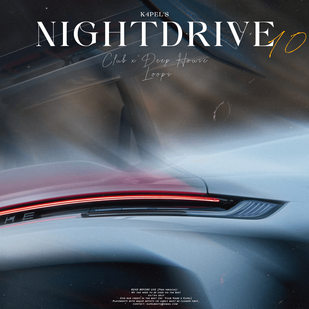 K4pel - "Nightdrive 10" Loop Kit (Club, House, Deep House, EDM, Makar, Raf Camora)