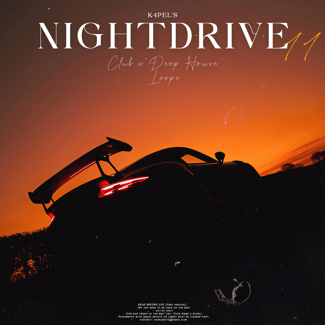 K4pel - "Nightdrive 11" Loop Kit (Club, House, Deep House, EDM, Makar, Raf Camora)