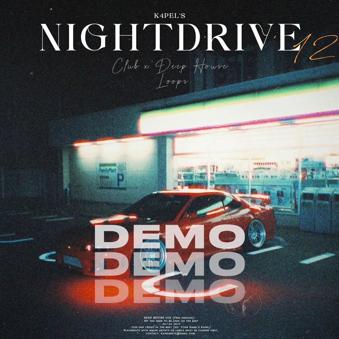 [FREE] K4pel - "Nightdrive 12" Loop Kit (Club, House, Deep House, EDM, Makar, Raf Camora, Summer)