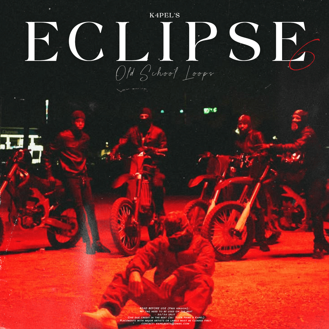 K4pel - "Eclipse 6" Loop Kit (Morad, Beny Jr, Baby Gang, VEN1, Saïf)