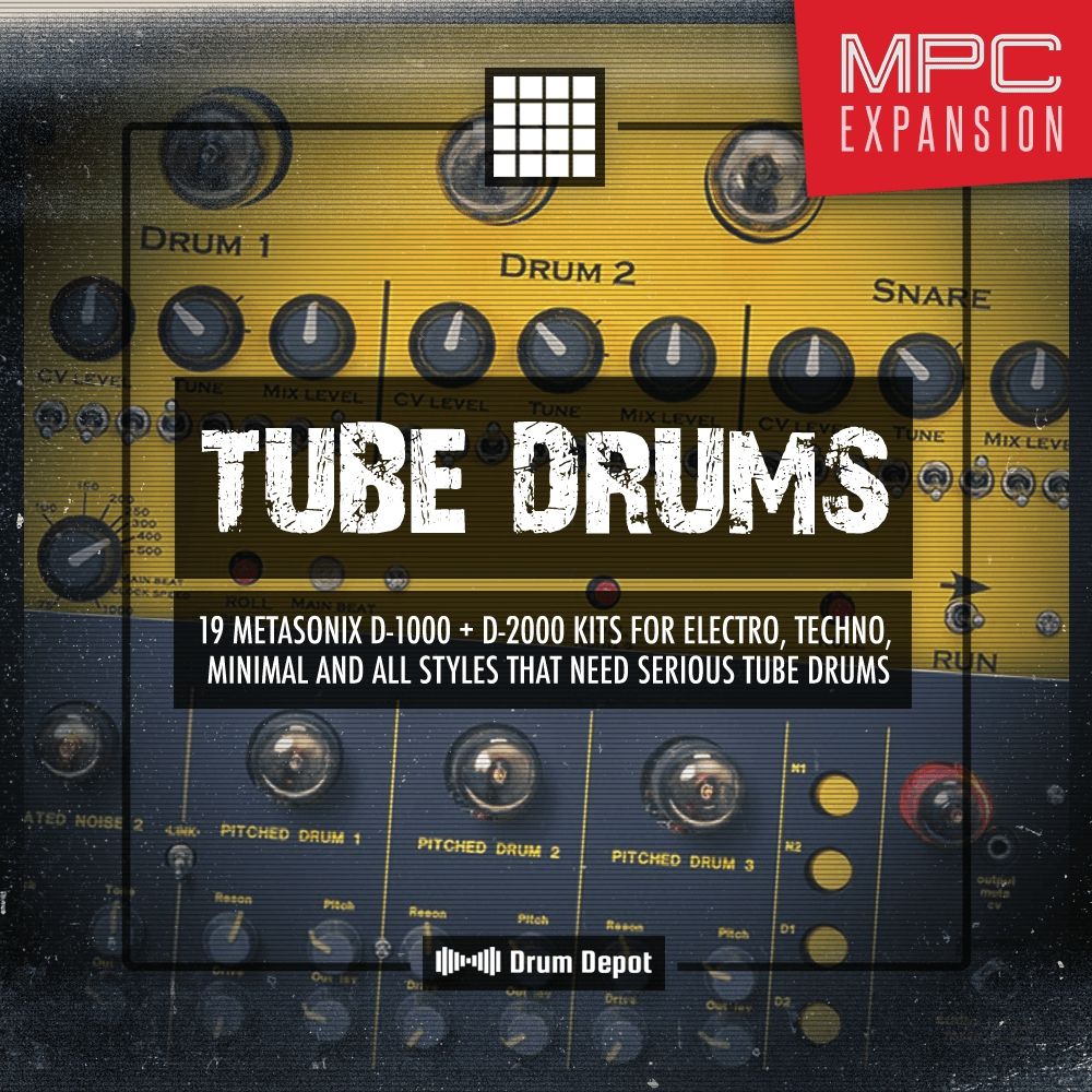 Tube Drums – MPC Expansion [19 Metasonix D-1000 & D-2000 drum kits]