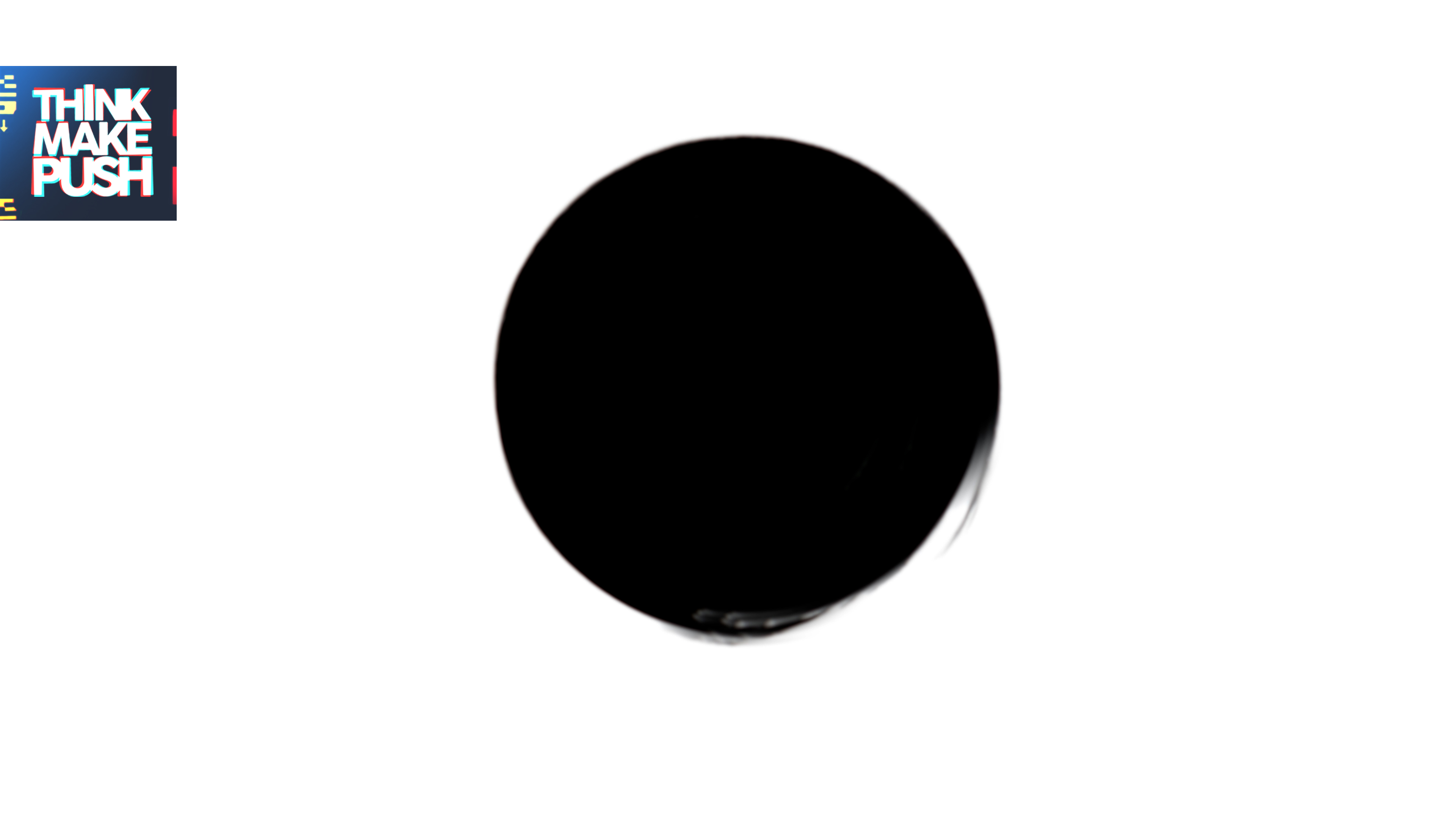 Think Make Push - Film Overlays