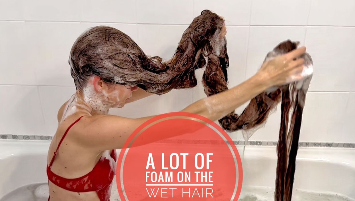 Long Hair Bathtub Ritual – Shampoo & Foam on Wet Rapunzel Hair