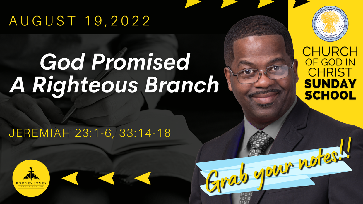God Promised A Righteous Branch