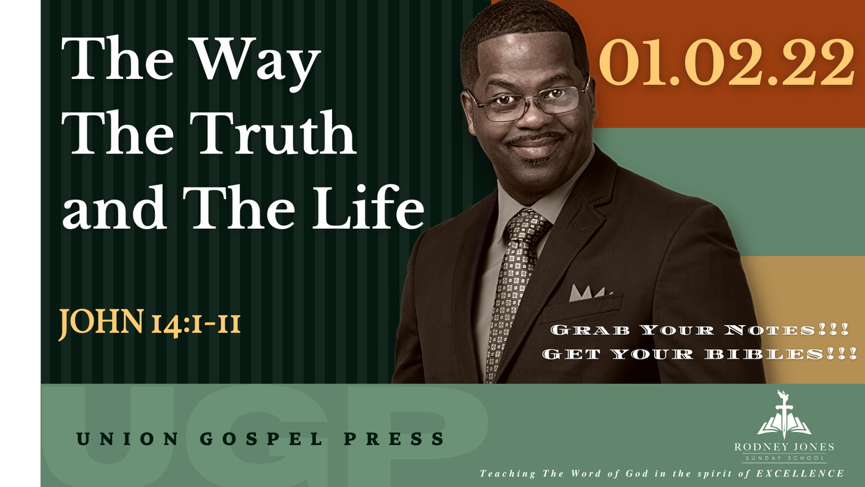 The Way, The Truth, and The Life