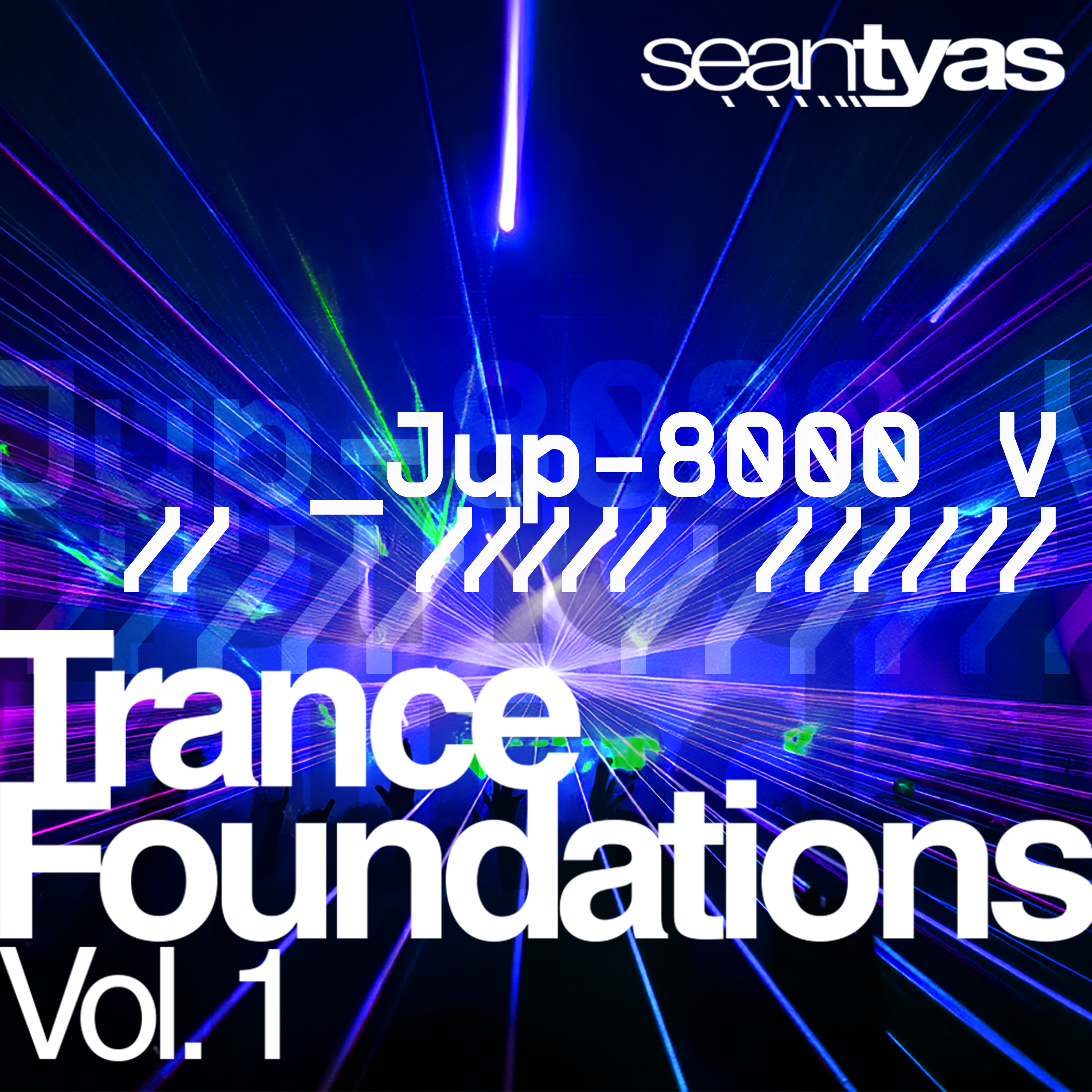 Sean Tyas - Trance Foundations Volume 2 - EVOLUTION for Arturia JUP-8000V