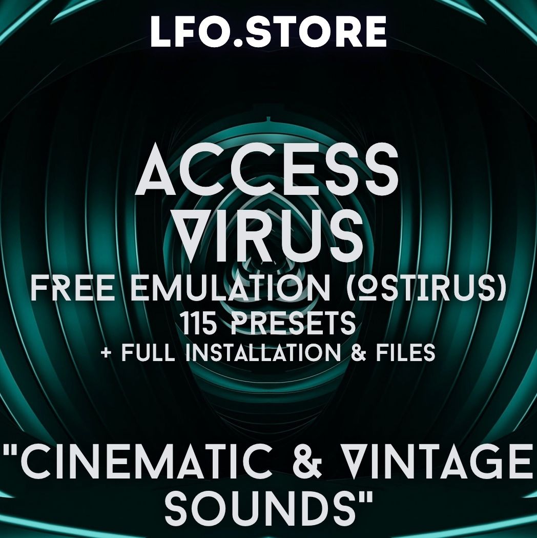 Access Virus FREE Emulator (OsTIrus) - "Cinematic & Vintage" Soundset