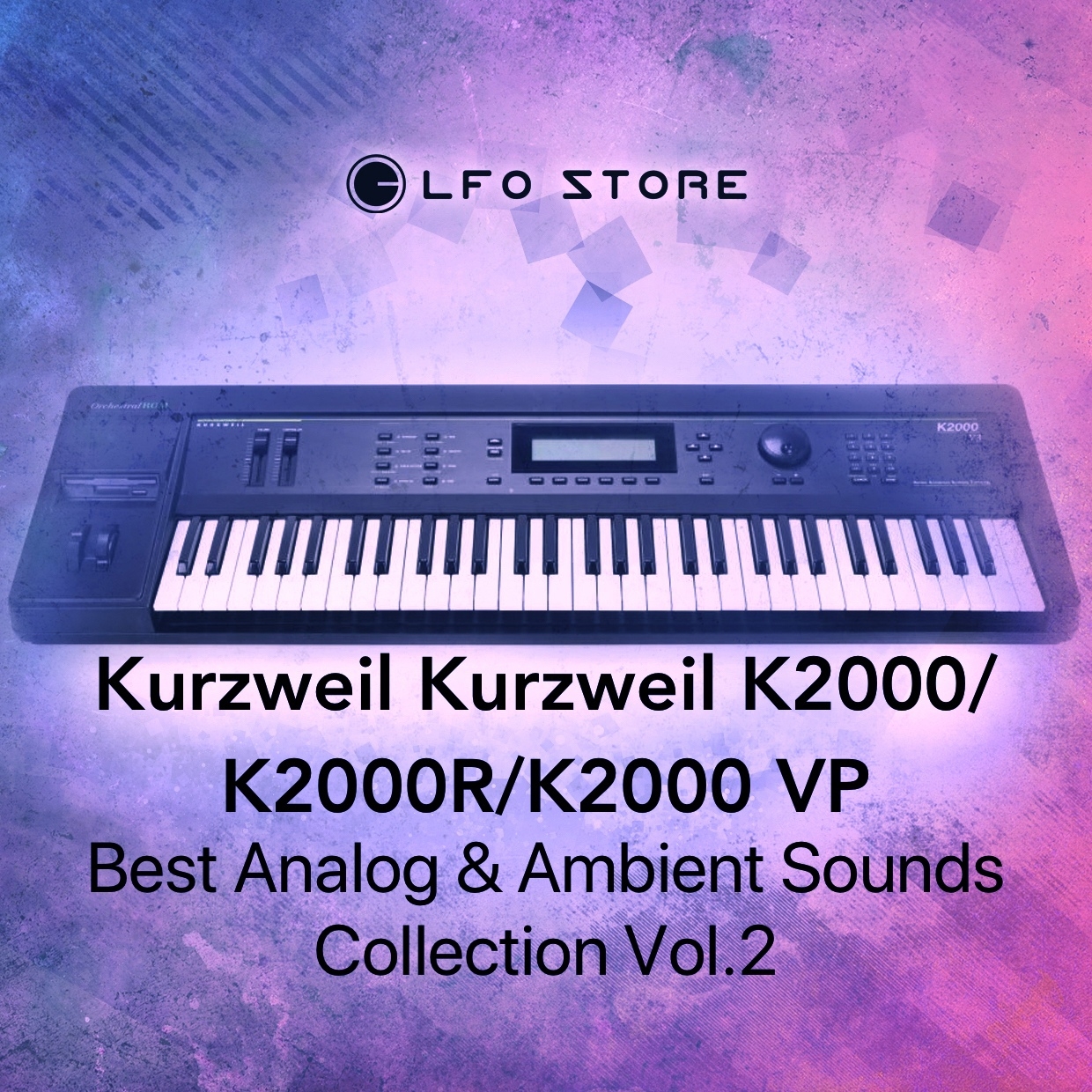 Kurzweil K2000/K2000R "Best Analog & Ambient Sounds Collection" Vol.2