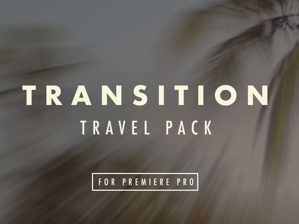 Travel Film Transition Pack (4 Transitions)