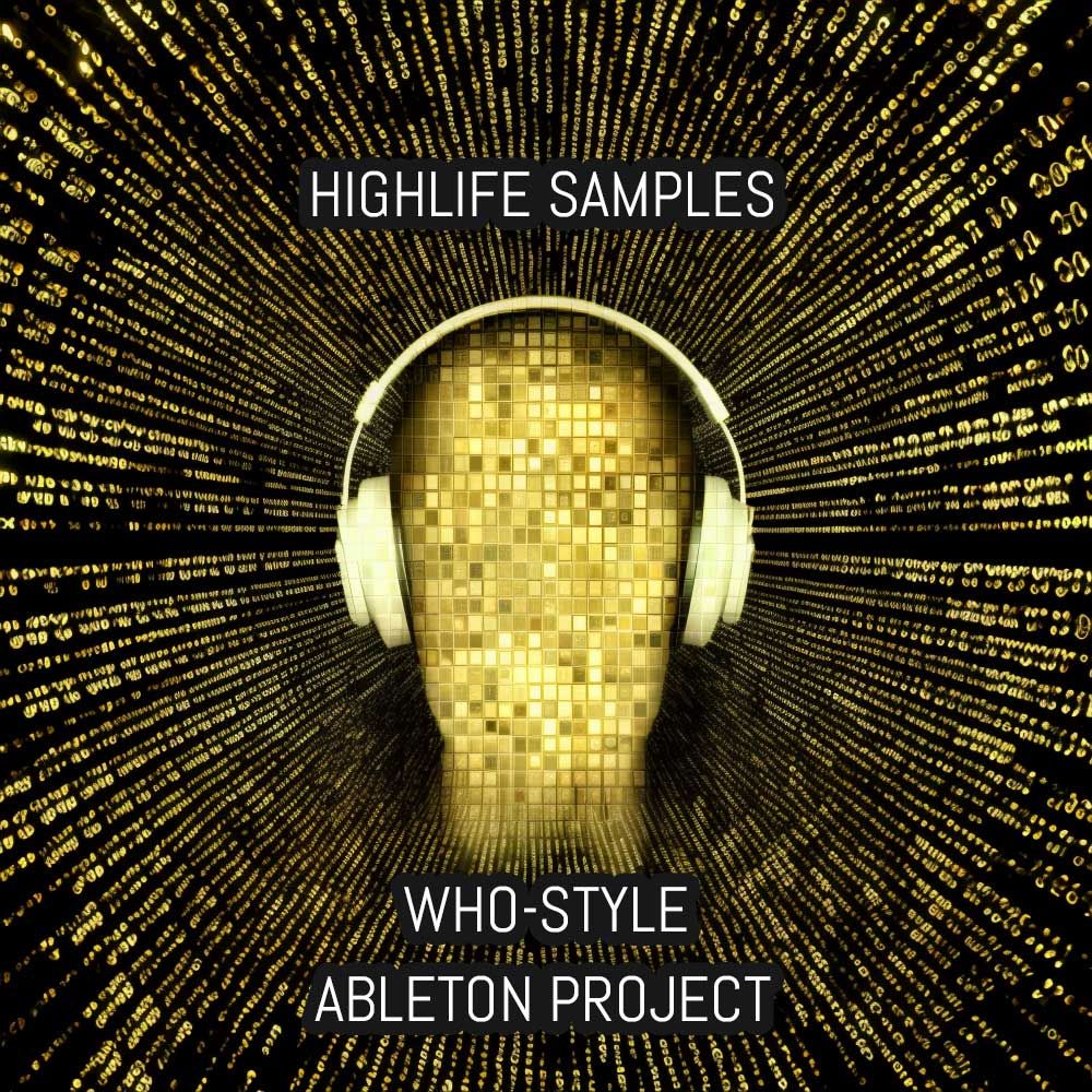 HighLife Samples Mosoo - WHO Style Ableton Project File