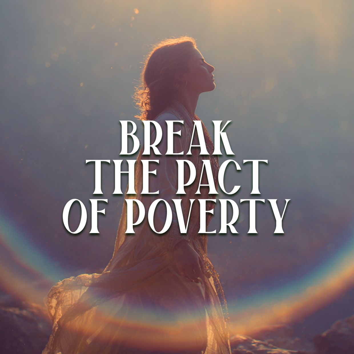 Break the Pact of Poverty [Music with Lyrics]