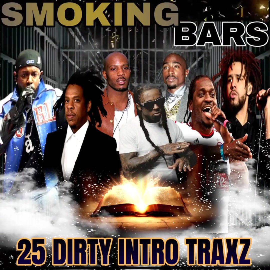 Smoking Bars / 25 Dirty Intro Traxz