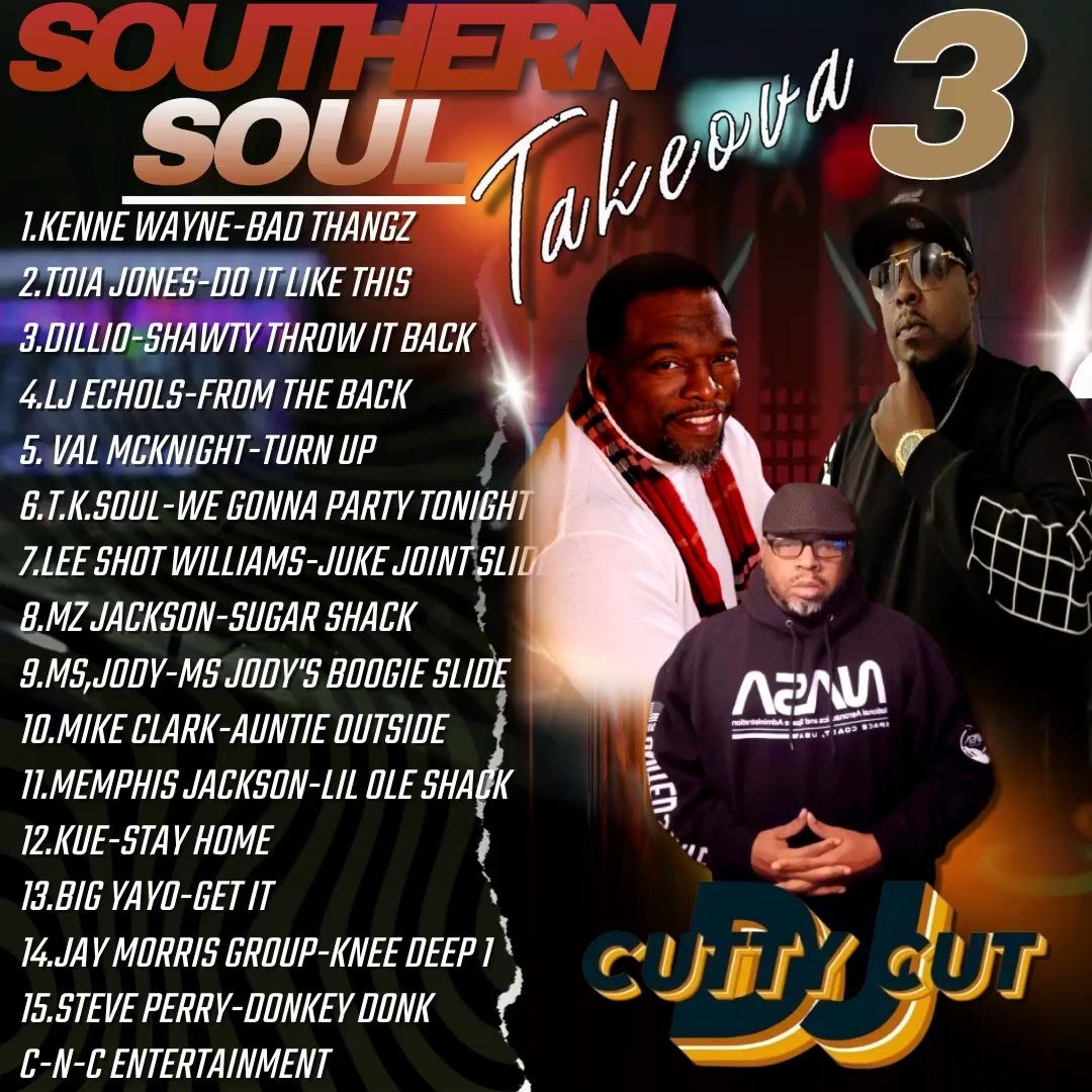 Southern Soul Blues / DJ CUTTY CUT - SOUTHERN SOUL TAKEOVA 3 Mixtape