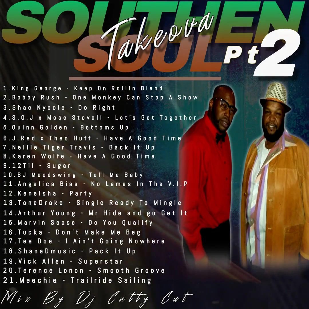 Southern Soul Blues / DJ CUTTY CUT - SOUTHERN SOUL TAKEOVA 2 Mixtape
