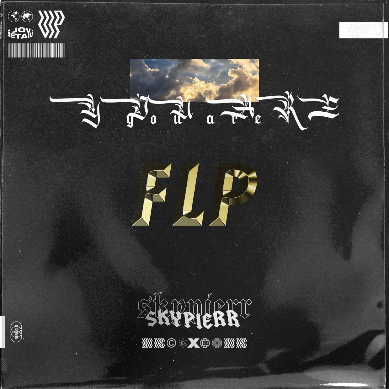 skypierr ~ YOU ARE (vip mix) FLP