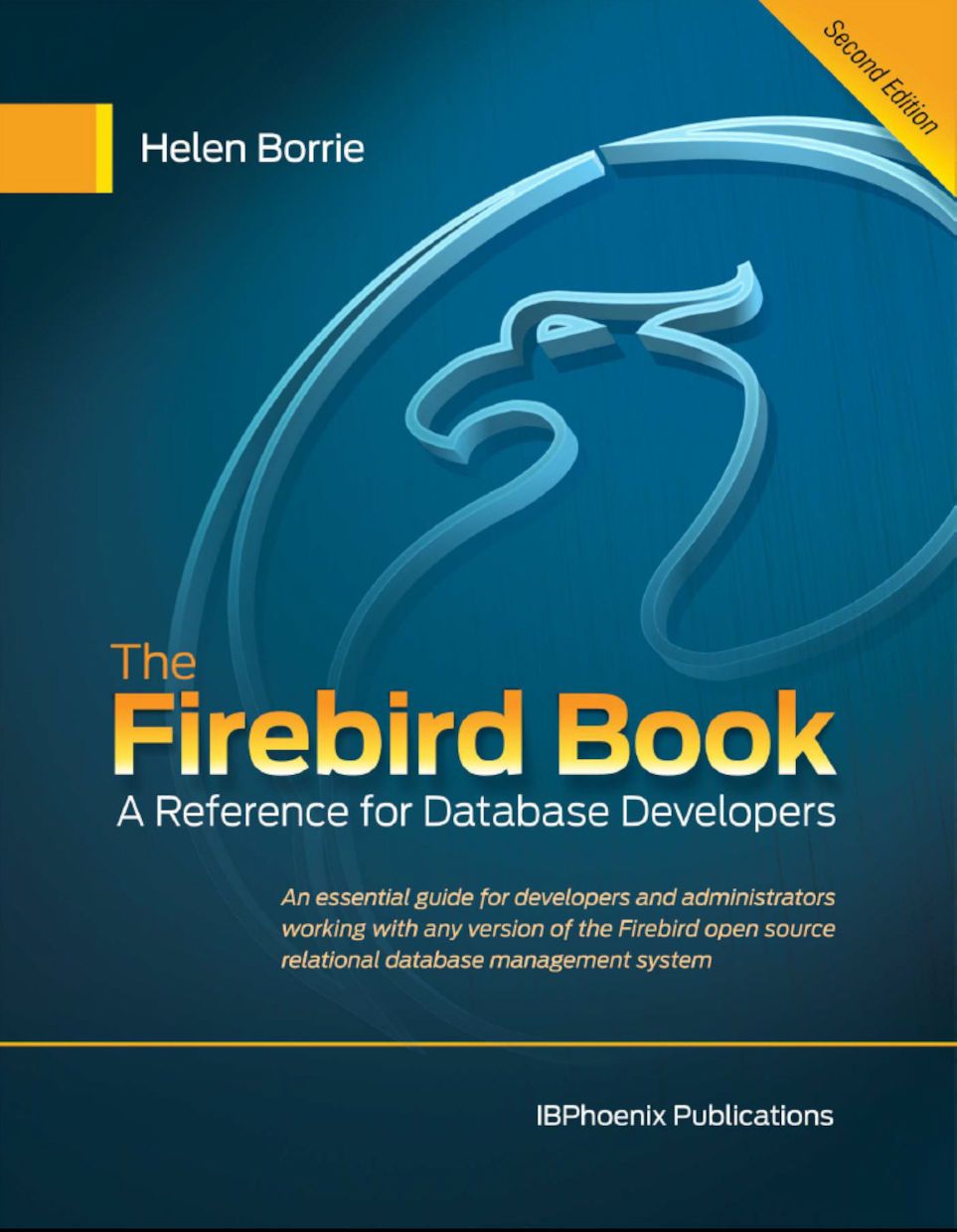 The Firebird Book - A Reference for Database Sevelopers