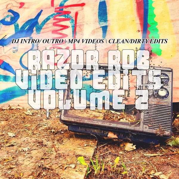 Razor Rob Video Edits Vol. 2