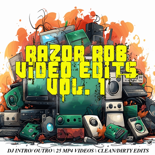 Razor Rob Video Edits Vol. 1