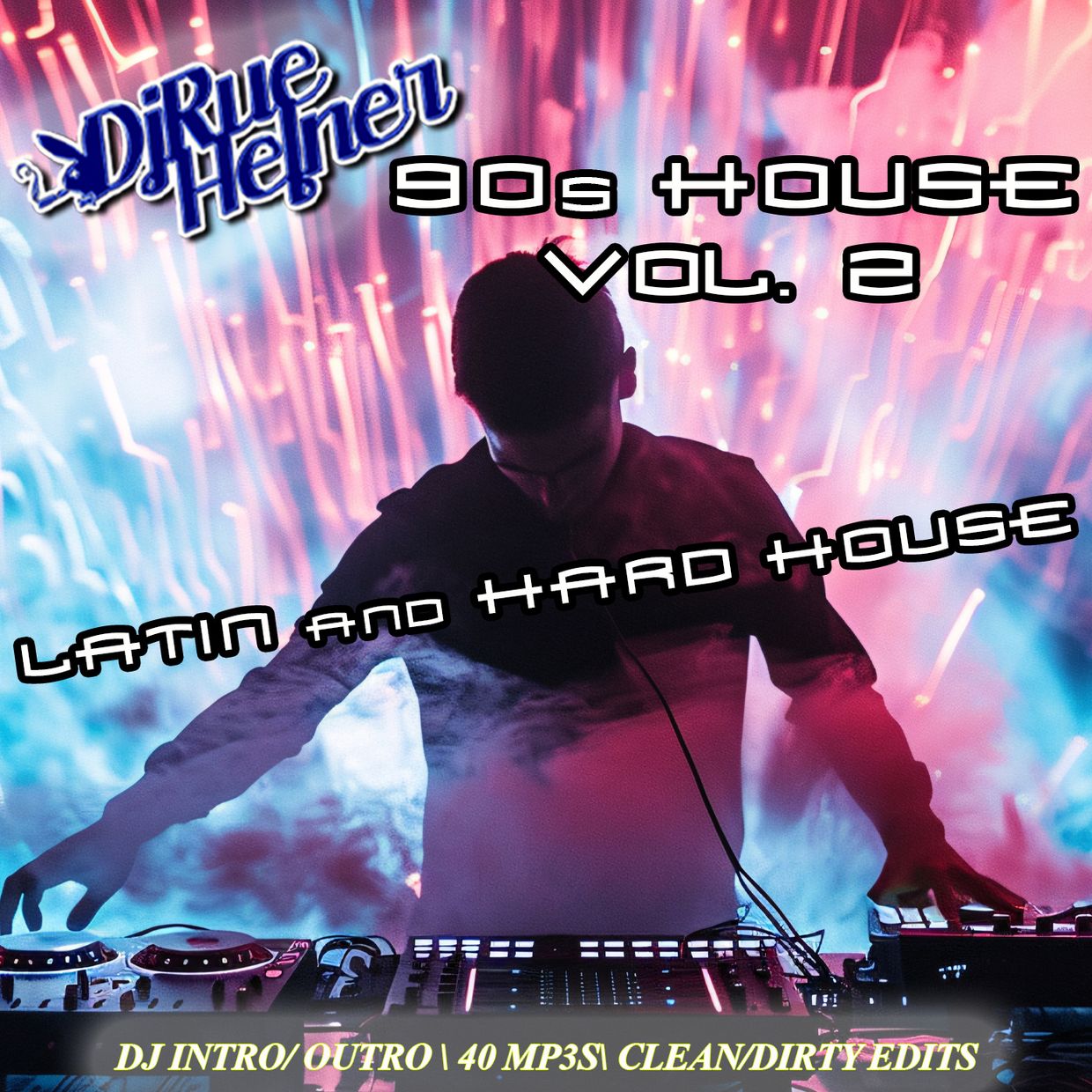 90s House 2 DJ Rue Hefner (40 edits)