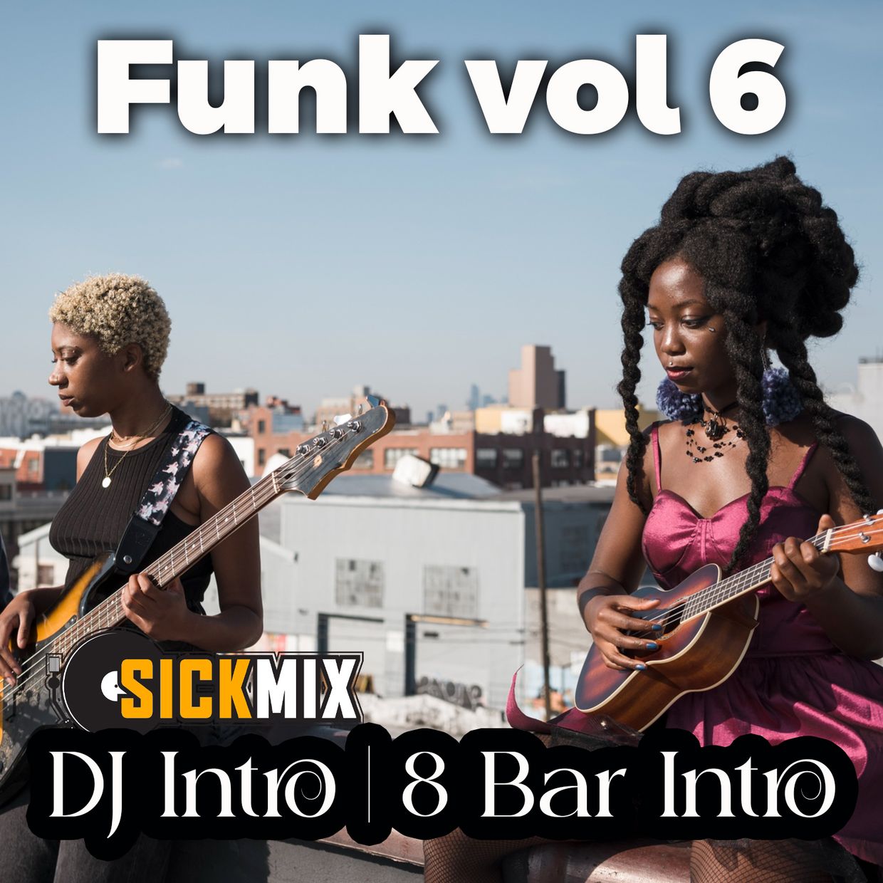 SickMix Funk vol 6 (40 edits)