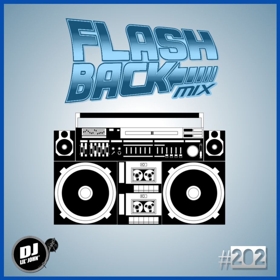 DJ Lil' John - FlashBack Mix #300