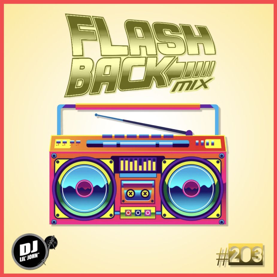 DJ Lil' John - FlashBack Mix #300