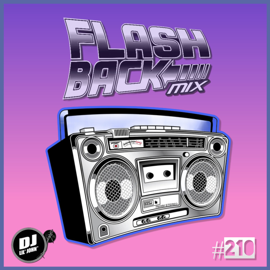 DJ Lil' John - FlashBack Mix #300