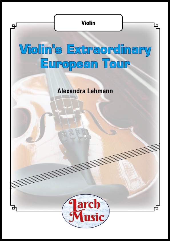 Violin's Extraordinary European Tour - Violin Solo - LM195