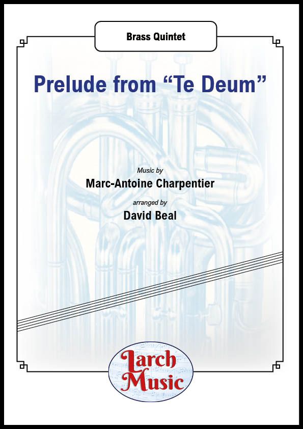 Prelude from Te Deum - Brass Quintet - LM024