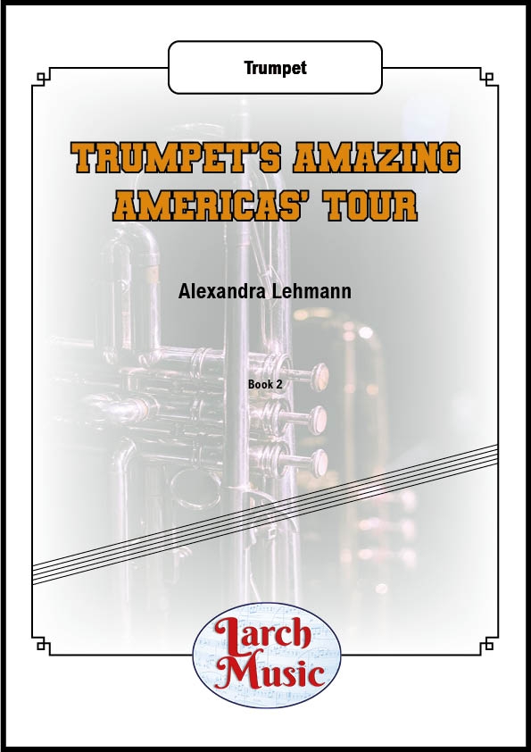 Trumpet's Amazing Americas' Tour - Trumpet Solo - LM18