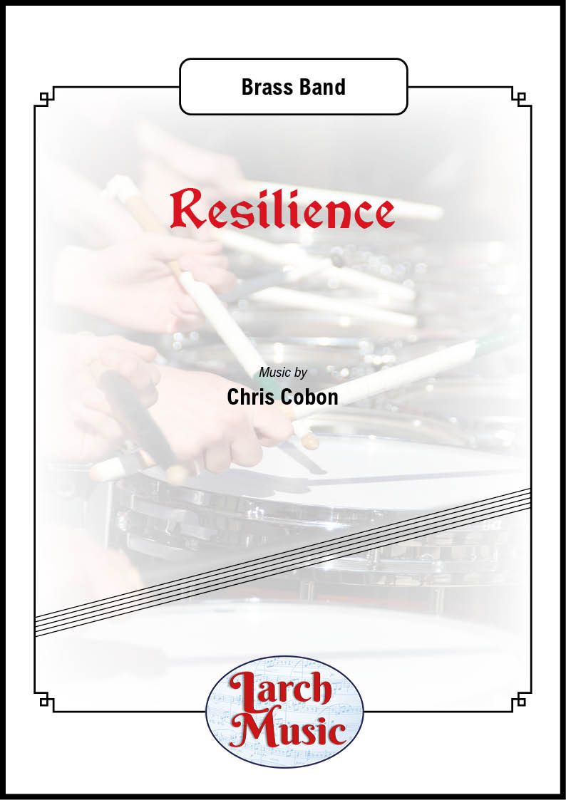Resilience (Concert March) - Brass Band - LM940