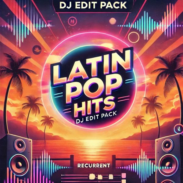 Latin House - DJ Edit Pack - Over 100 Tracks