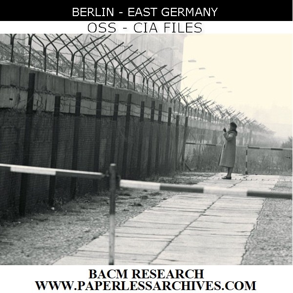 Berlin - East Germany CIA and OSS Files - Download