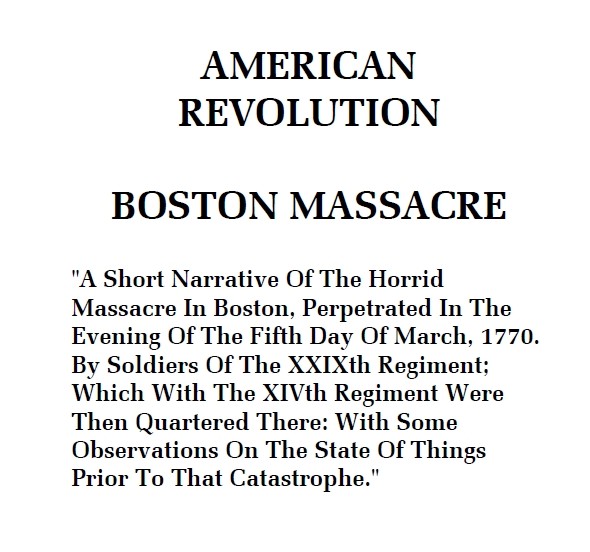 American Revolution: Boston Massacre Eyewitness Accounts - Download