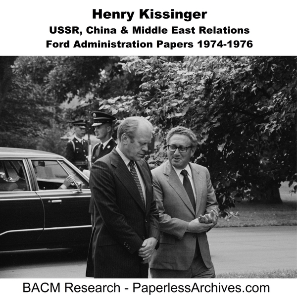 Henry Kissinger USSR, China & Middle East Relations, F