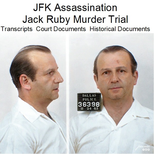 Jack Ruby Murder Trial Transcripts, Court Documents, Historical Documents