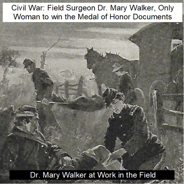 Civil War: Field Surgeon Dr. Mary Walker, Only Woman to win the Medal ...