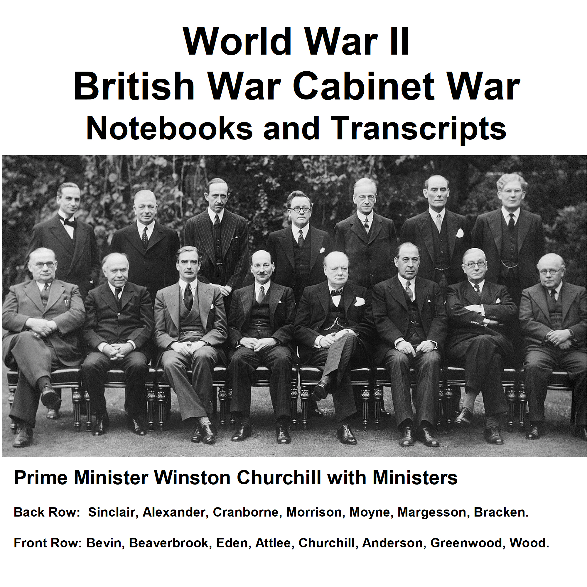 World War II British War Cabinet War Notebooks and Transcripts