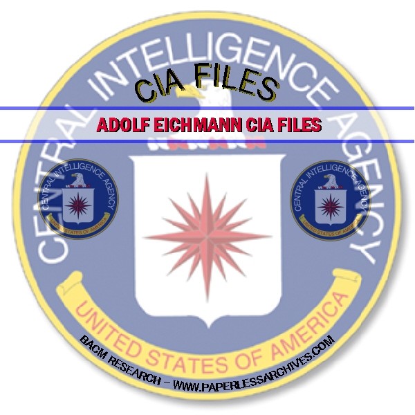 Adolf Eichmann CIA Files - Download